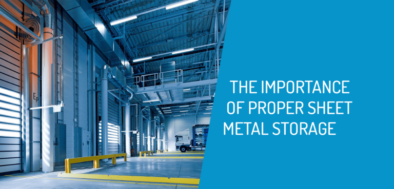 The Importance of Proper Sheet Metal Storage - Headland Storage